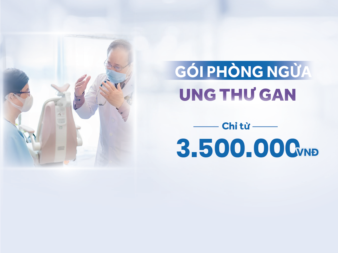 Gói Phòng ngừa ung thư gan | Bệnh viện Đa khoa Quốc tế Vinmec